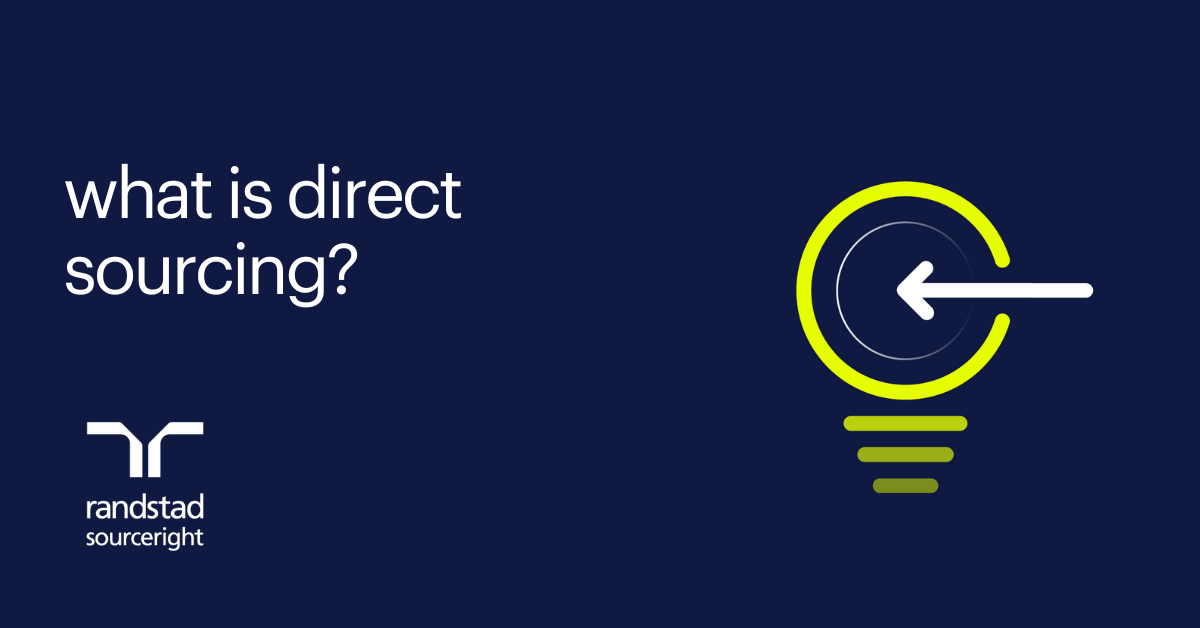 What is direct sourcing | Randstad Enterprise
