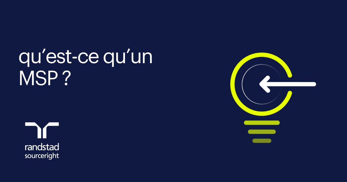 Qu'est ce que le MSP? Débuter avec un programme MSP | Randstad Enterprise