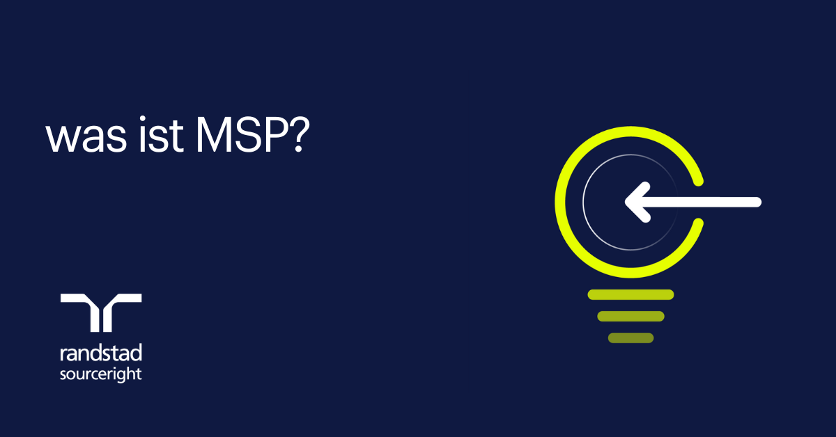 Was bedeutet Managed Service Programm (MSP)| Randstad Enterprise