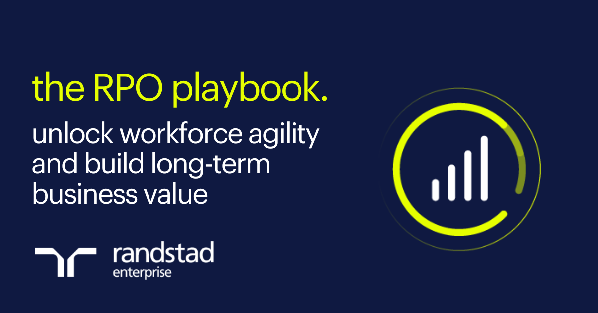 Unlock your workforce agility with the RPO Playbook | Randstad Enterprise